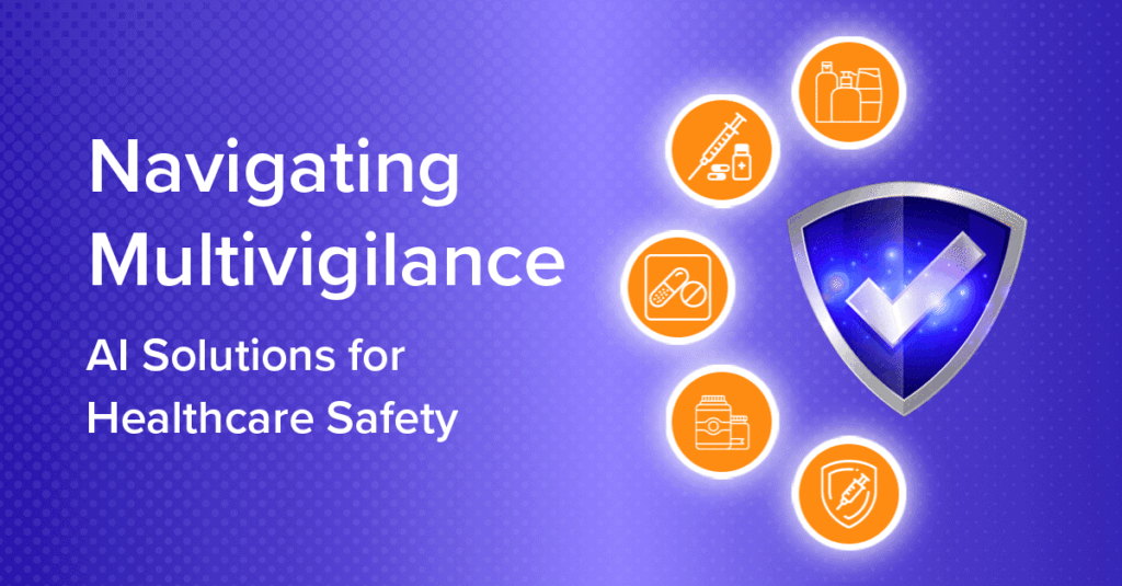 AI can revolutionize Multi-vigilance for Enhanced Patient Safety